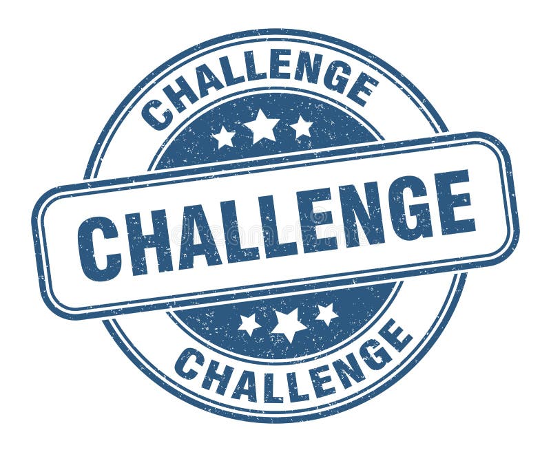 Challenge Stamp. Challenge Round Grunge Sign Stock Vector ...