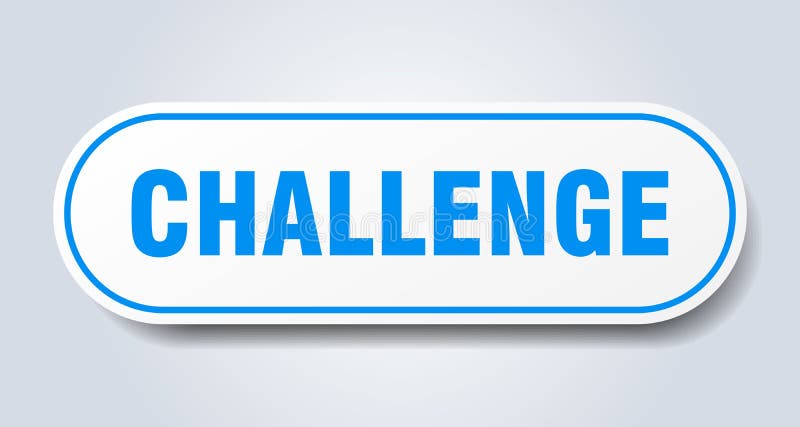 Challenge Sticker for a Social Media, Making a Blog or Vlog Vector Flat ...