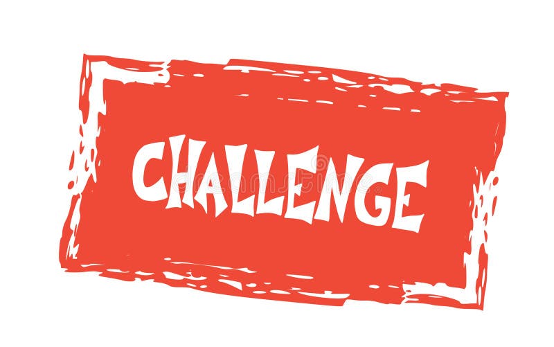 Challenge Stylized Text. Vector Hand Drawn Quote Stock Vector ...