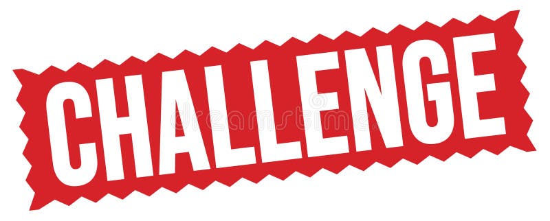 CHALLENGE Text Written on Red Stamp Sign Stock Illustration ...