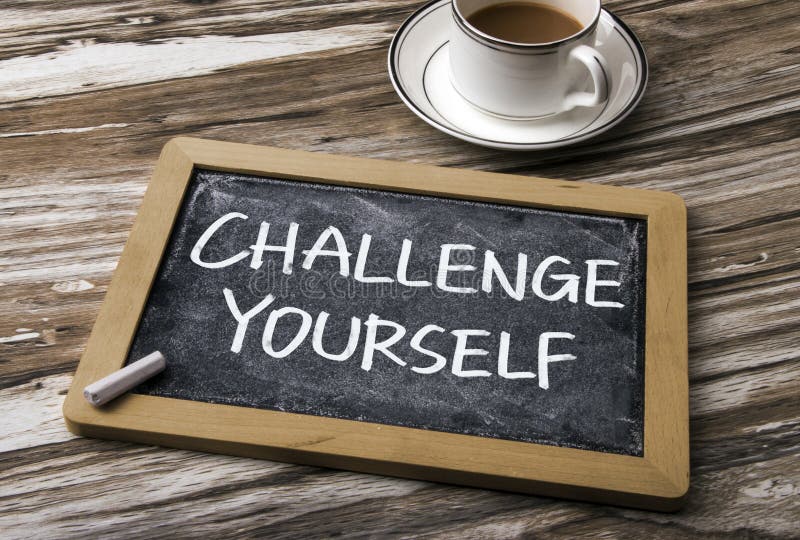 Challenge yourself stock image. Image of blackboard, motivation - 60816551
