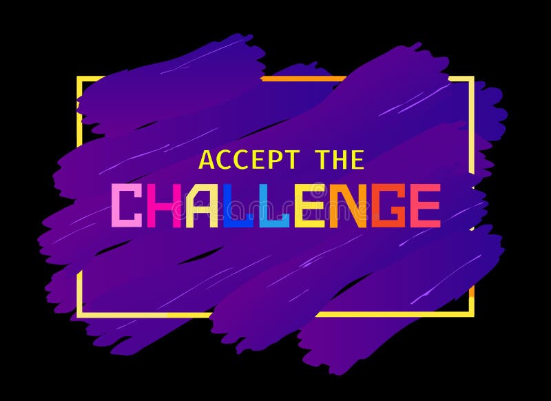 Challenges Slogan Stock Illustrations – 46 Challenges Slogan Stock ...