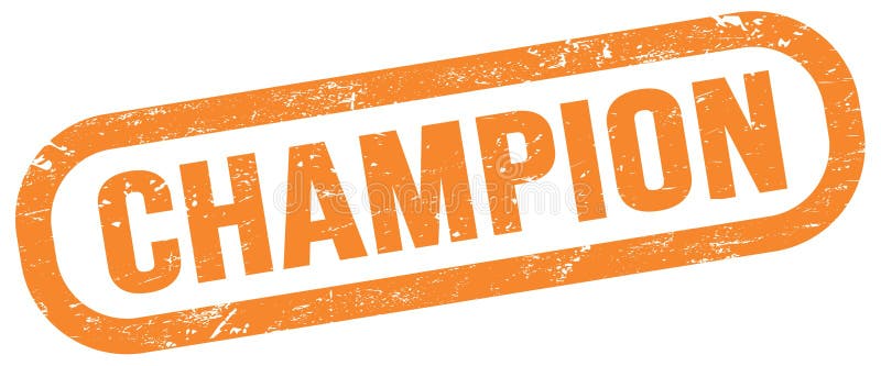 CHAMPION, Text Written on Orange Stamp Sign Stock Illustration ...