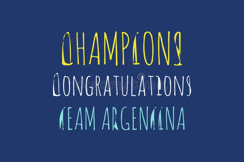 Champions Congratulations Team Argentina Typography Text Vector Design ...