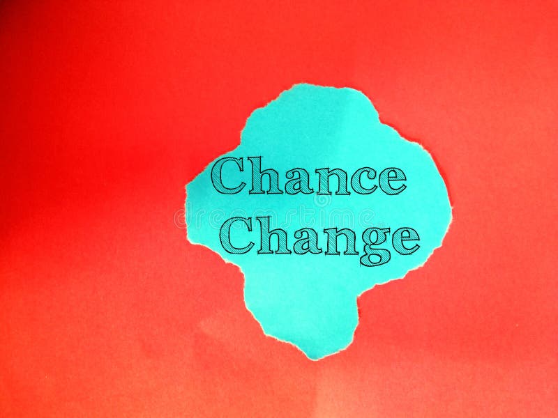 Phrase design stock photo. Image of design, change, chance - 263668870