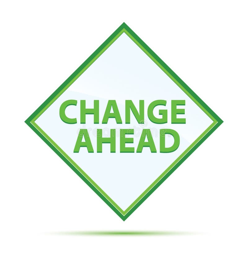 Change Ahead Modern Abstract Green Diamond Button Stock Illustration ...