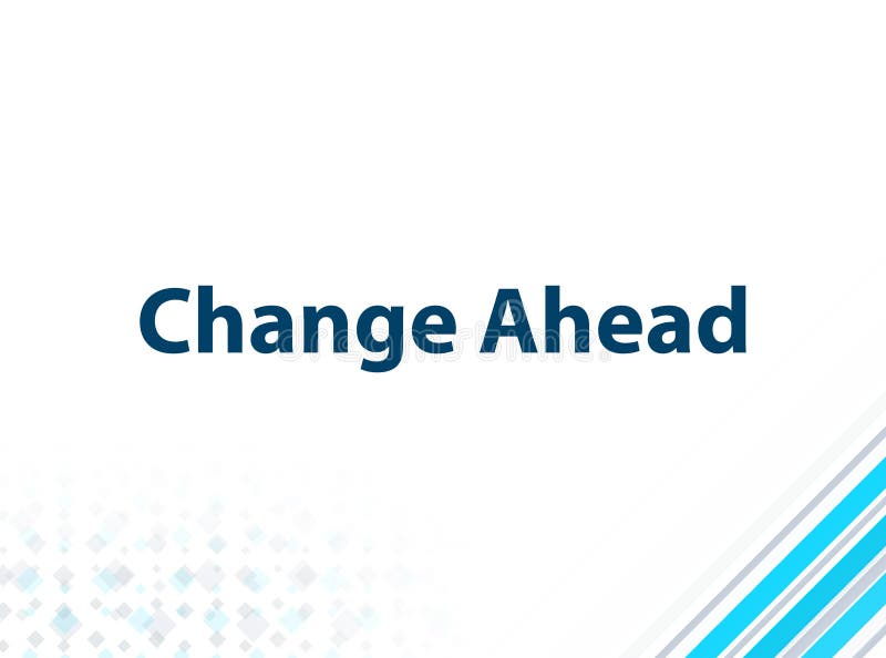 Change Ahead Modern Flat Design Blue Abstract Background Stock ...