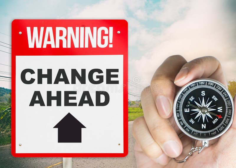 Change Ahead Sign with Compass Stock Photo - Image of road, thinking ...