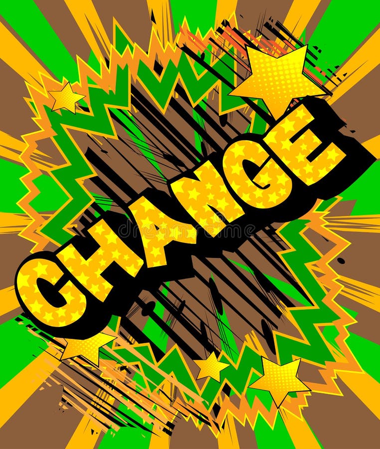 Change. Comic Book Word Text on Abstract Comics Background Stock Vector ...