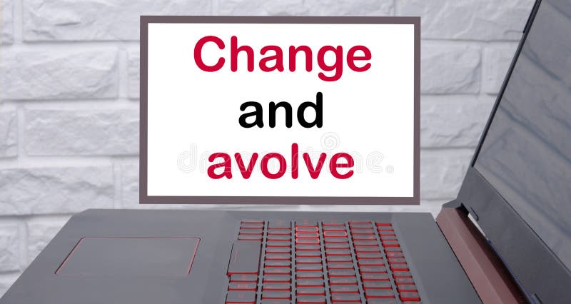 Change and Development Text on the Wall As a Reminder of the Need To ...