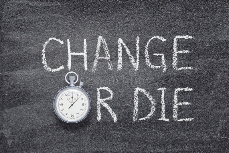 Change or die watch stock photo. Image of slogan, phrase - 273646200