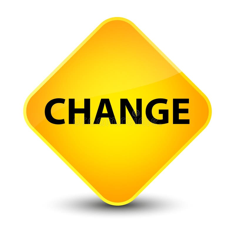 Change Elegant Yellow Diamond Button Stock Illustration - Illustration ...