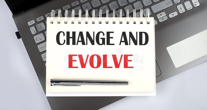 CHANGE and EVOLVE - Top View Notebook Writing Helpful Tips on the ...