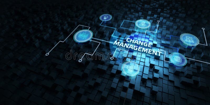 CHANGE MANAGEMENT, Business Concept. Business, Technology, Internet and ... CHANGE MANAGEMENT, Business Concept. Business, Technology, Internet and ...