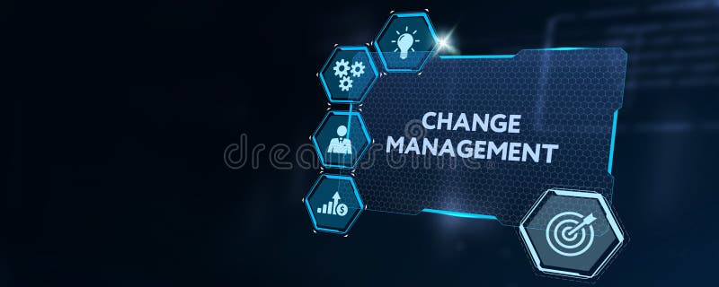 CHANGE MANAGEMENT, Business Concept. Business, Technology, Internet and ...