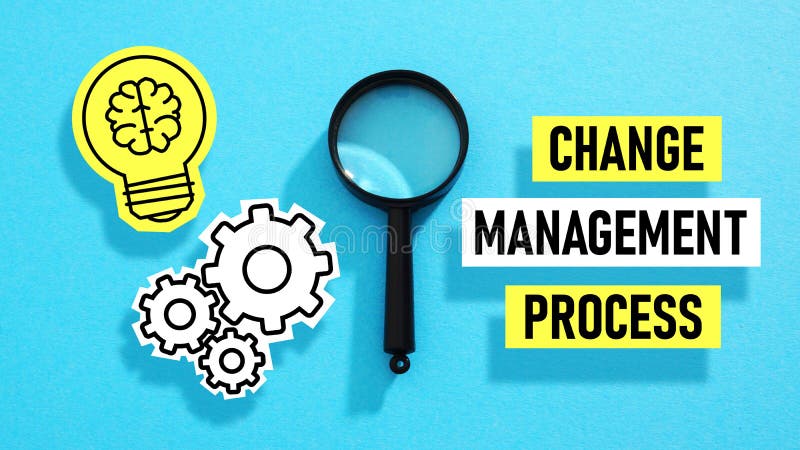 Change Management Process is Shown Using the Text Stock Photo - Image ...