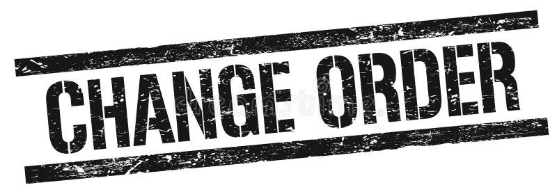 CHANGE ORDER Text on Black Grungy Rectangle Stamp Stock Illustration ...