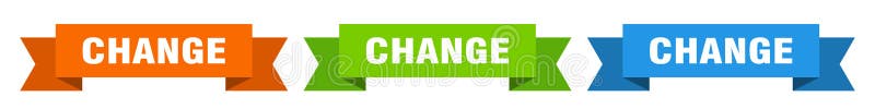 Change Ribbon. Change Isolated Paper Sign. Banner Stock Vector ...