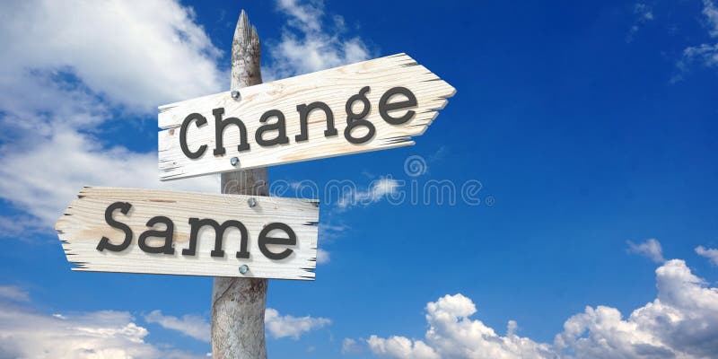 Change, Same - Wooden Signpost with Two Arrows Stock Illustration ...