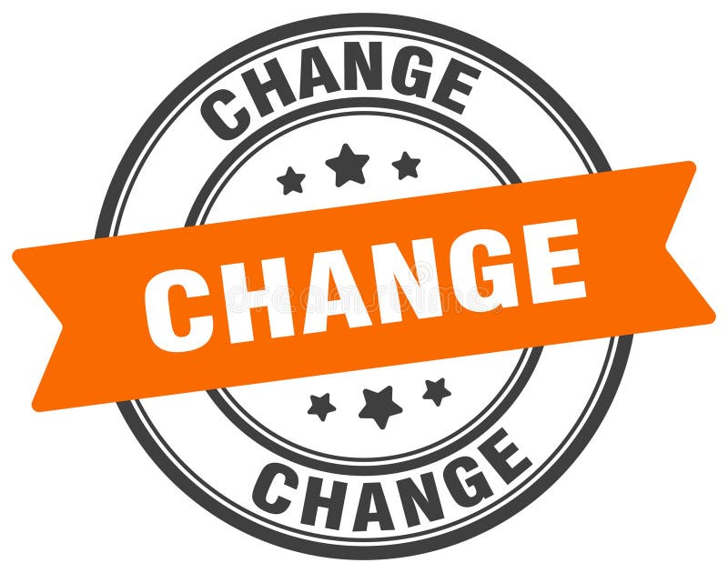 Change Stamp. Change Label on Transparent Background. Round Sign Stock ...