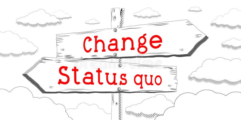 Change, Status Quo - Outline Signpost with Two Arrows Stock ... Change, Status Quo - Outline Signpost with Two Arrows Stock ...