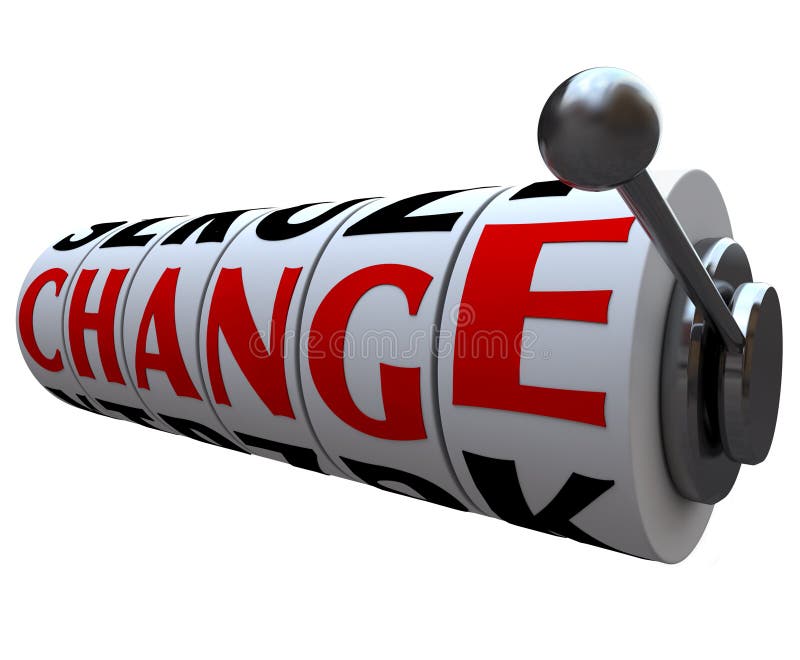 Change Word on Slot Machine Wheels Stock Illustration - Illustration of ...