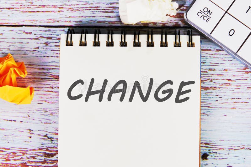 CHANGE Word Written on a Sheet of Notebook Lying on Old Vintage Boards ...