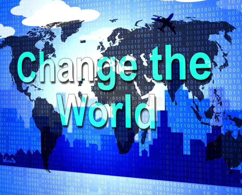 Change the World Represents Reform Reforms and Revise Stock ...