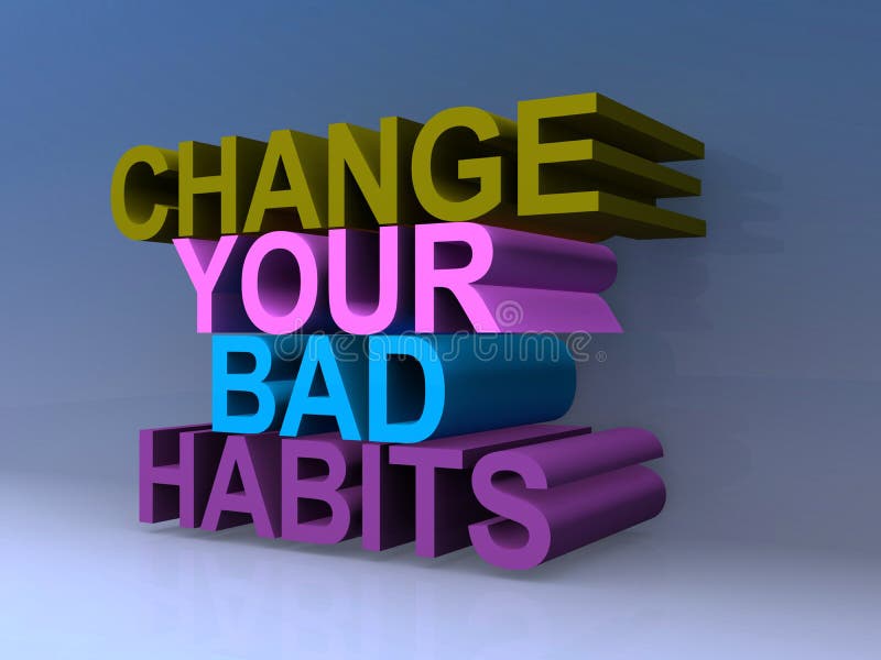 Change your bad habits stock illustration. Illustration of concept ...
