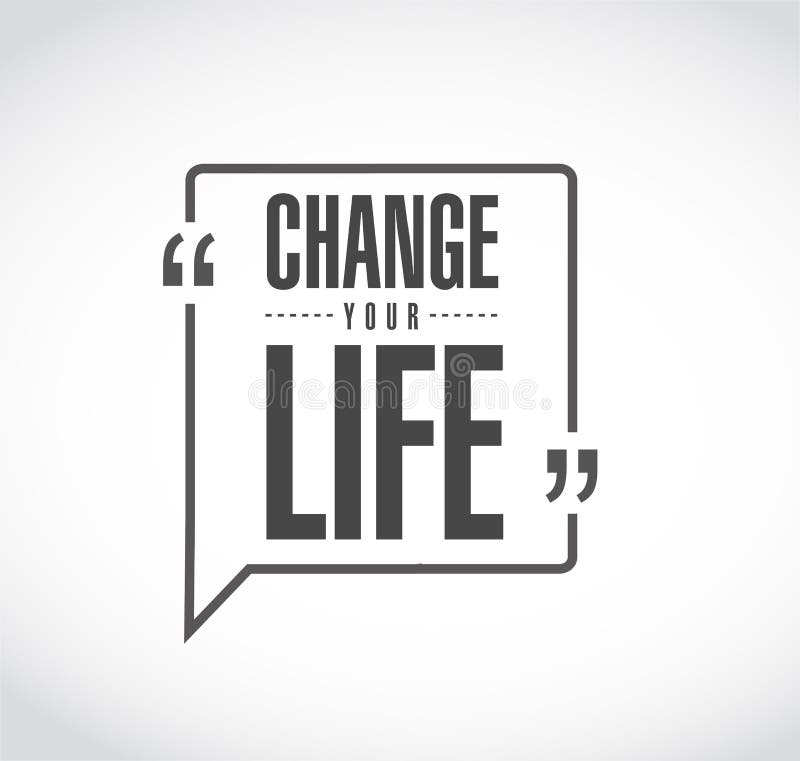 Change Your Life Message Written on a Chalkboard. Stock Illustration ...