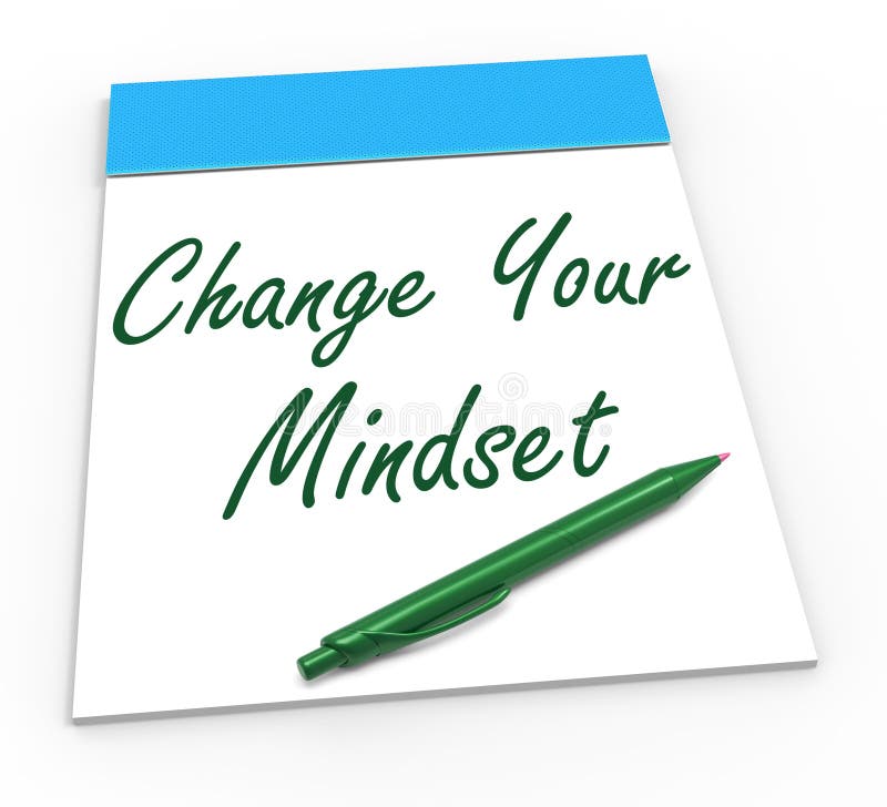 Change Your Mind Set Notebook Shows Positivity Stock Illustration ...