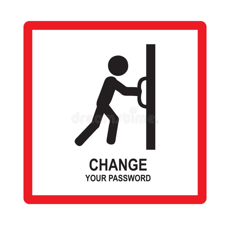 Change Your Password Warning Sign Stock Vector - Illustration of ...