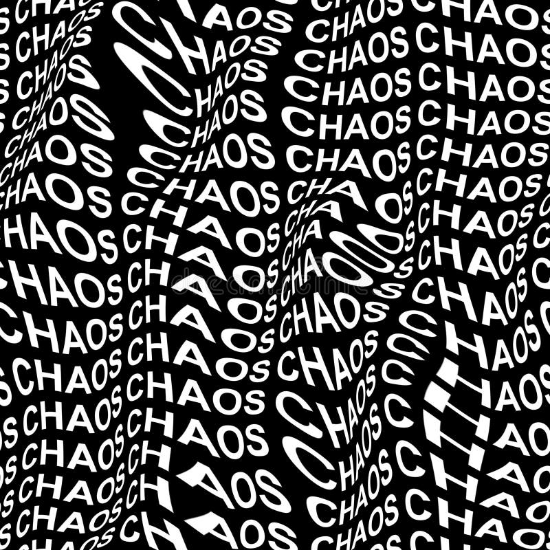 CHAOS Word Warped, Distorted, Repeated, and Arranged into Seamless ...