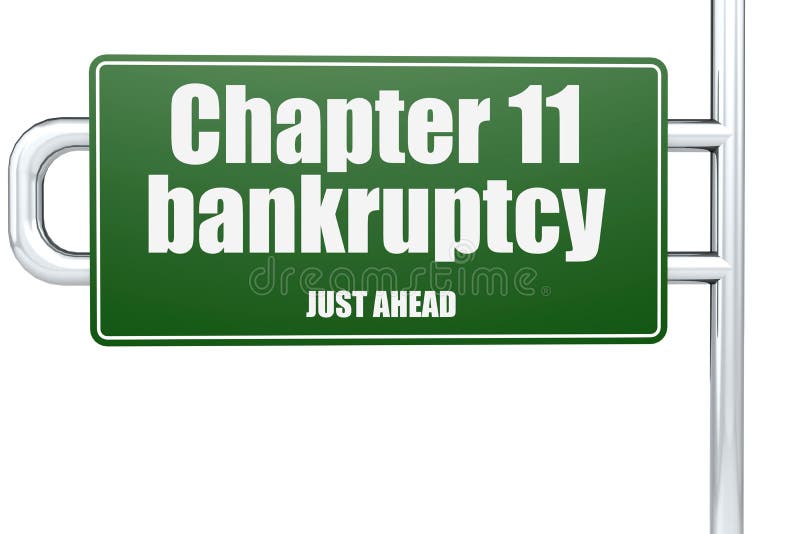 Chapter 11 Bankruptcy Word on Green Road Sign Stock Illustration ...