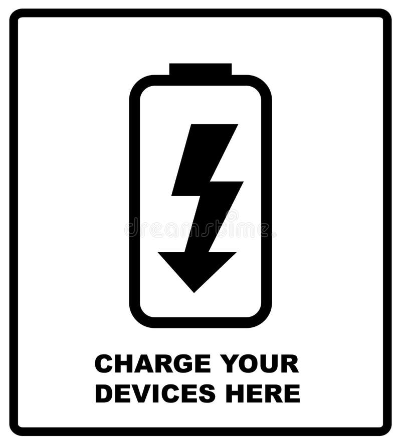 Charge Your Devices Here Sign. Battery Icon, Charge Indicator on a Dark ...