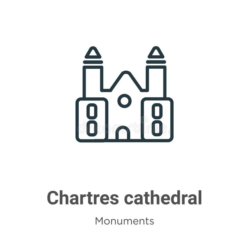 Chartres Cathedral Outline Vector Icon. Thin Line Black Chartres ...