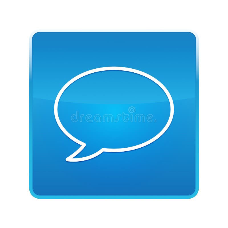 Chat Bubble Icon Shiny Blue Square Button Stock Illustration ...