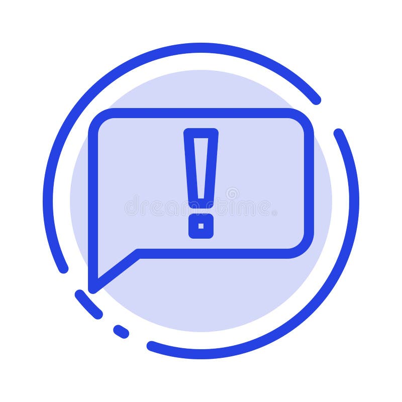 Chat, Error, Basic, Ui Blue Dotted Line Line Icon Stock Vector ...