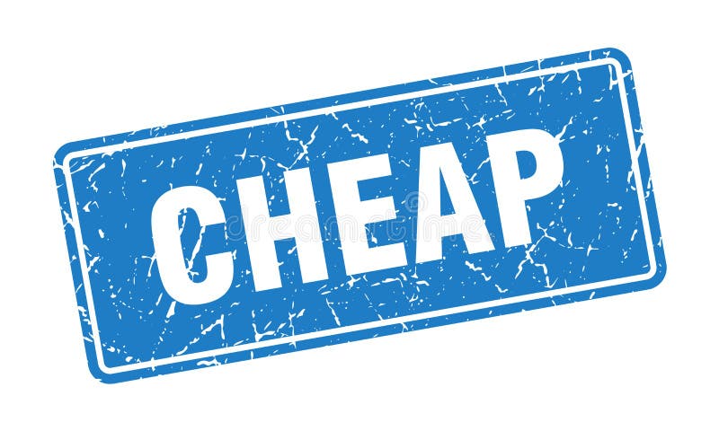 Cheap Sign. Cheap Grunge Stamp Stock Vector - Illustration of vector ...