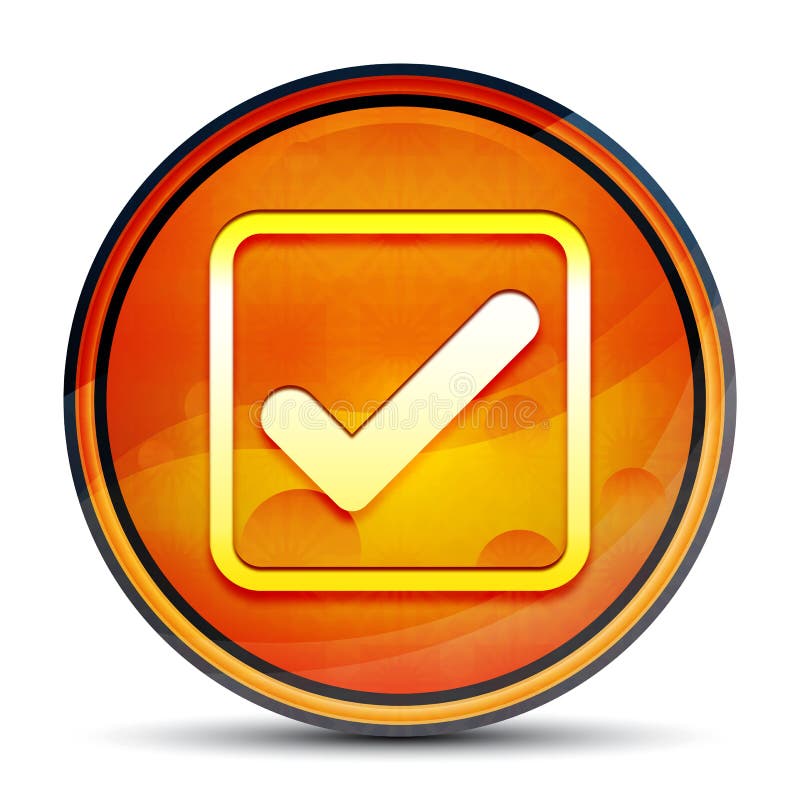 Check Box Icon Shiny Bright Orange Round Button Illustration Stock ...