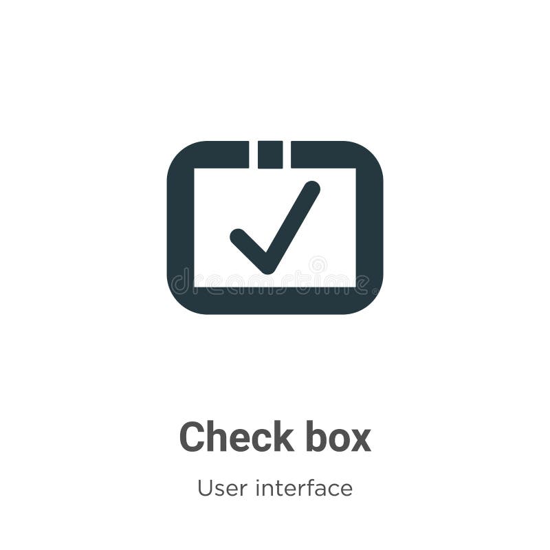 Check Box Vector Icon on White Background. Flat Vector Check Box Icon ...