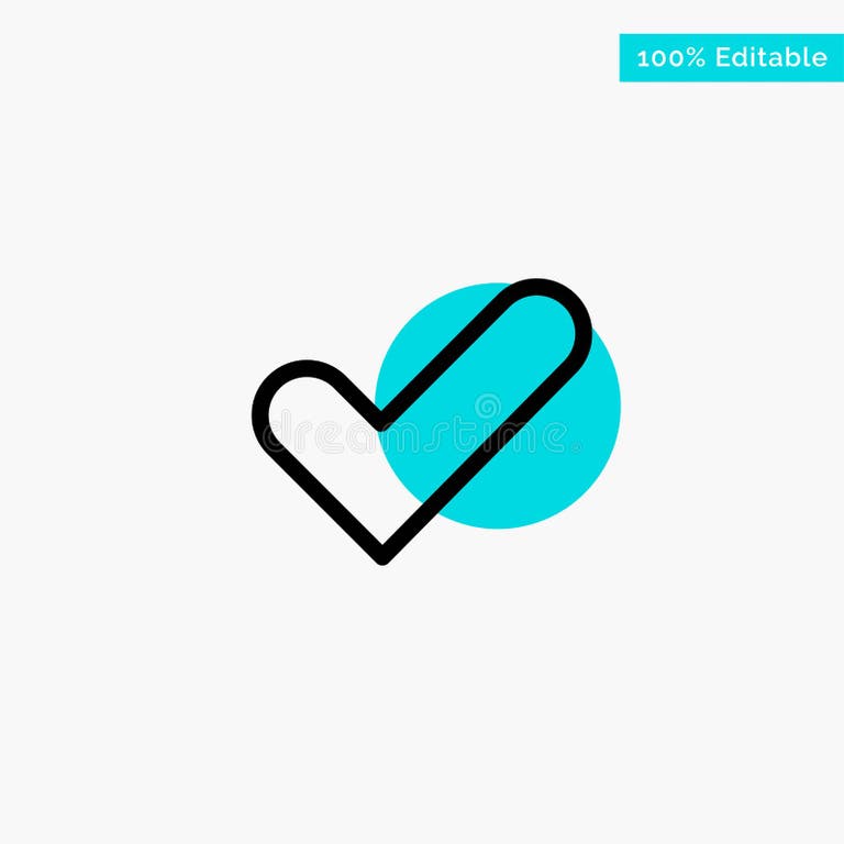 Check, Ok, Tick, Good Turquoise Highlight Circle Point Vector Icon ...
