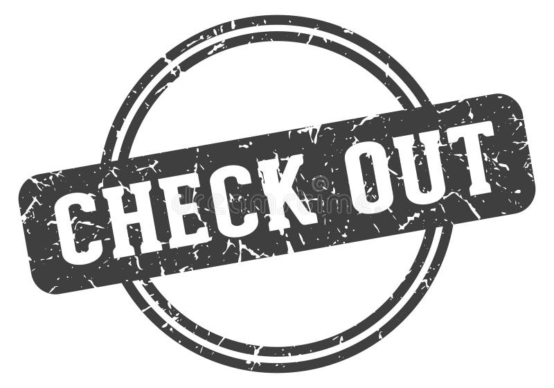 Check Out Stamp. Check Out Round Vintage Grunge Label Stock Vector ...