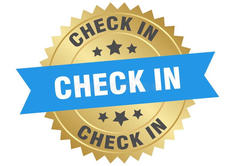 Check in. Check in Round Blue and Gold Label Isolated on Transparent ...