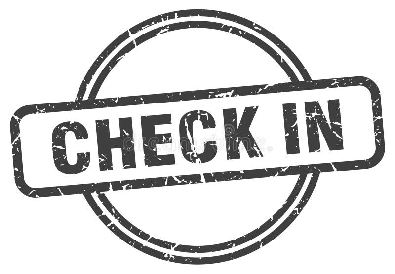 Check in Stamp. Check in Round Vintage Grunge Label Stock Vector ...