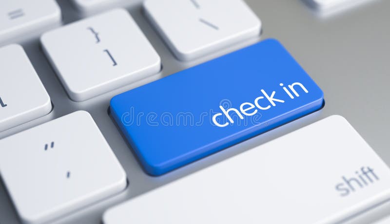 Check in - Text on Blue Keyboard Key. 3D. Stock Photo - Image of ...