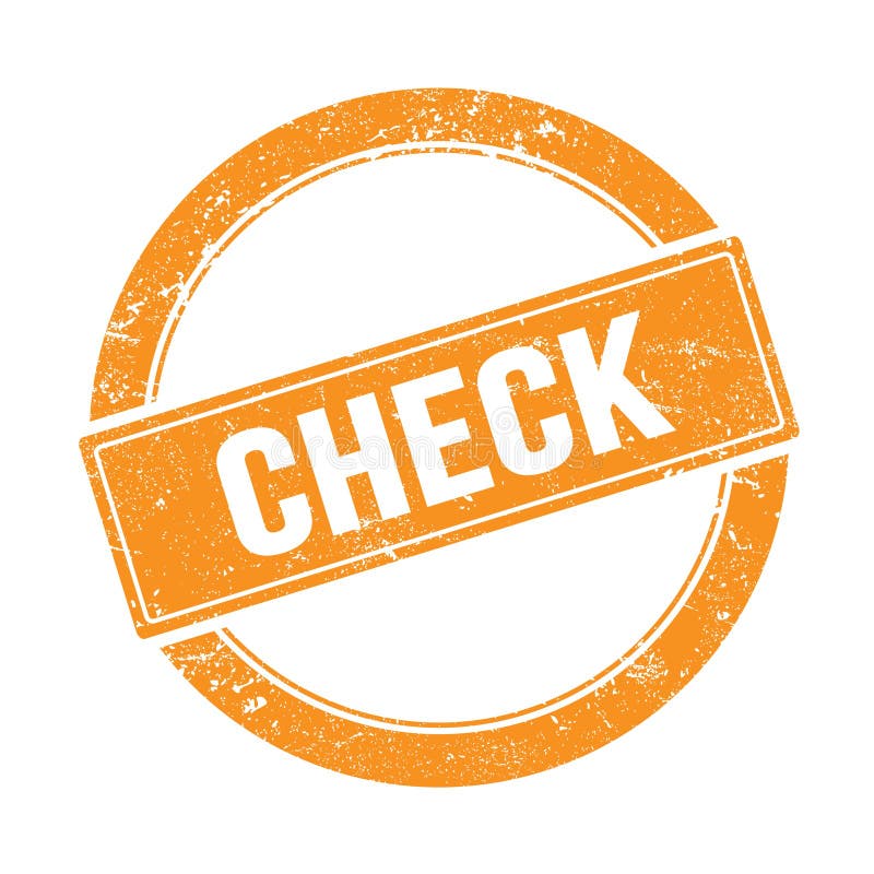 CHECK Text on Orange Grungy Round Stamp Stock Illustration ...