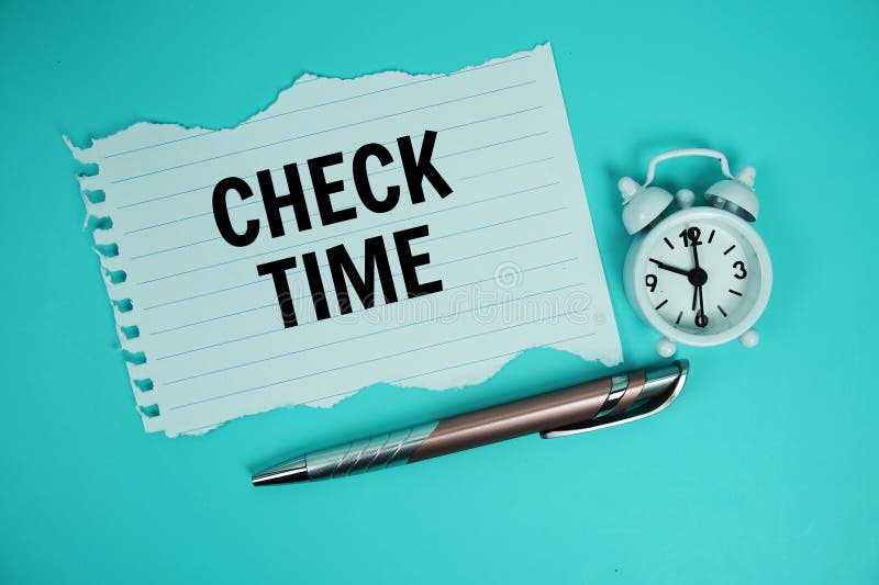 Check Time Text on Paper Torn with Alarm Clock Top View on Blue ...