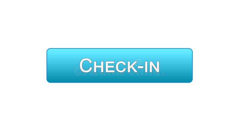 Check-in Web Interface Button Blue Color, Online Registration Program ...