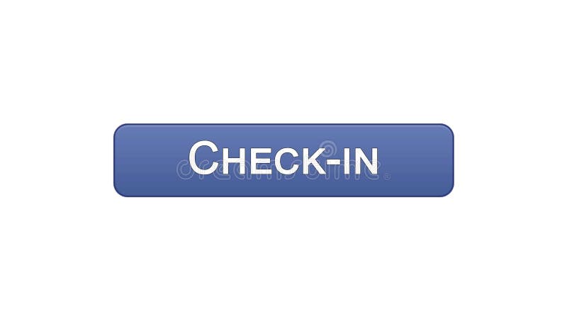 Check-in Web Interface Button Violet Color, Online Registration Program ...
